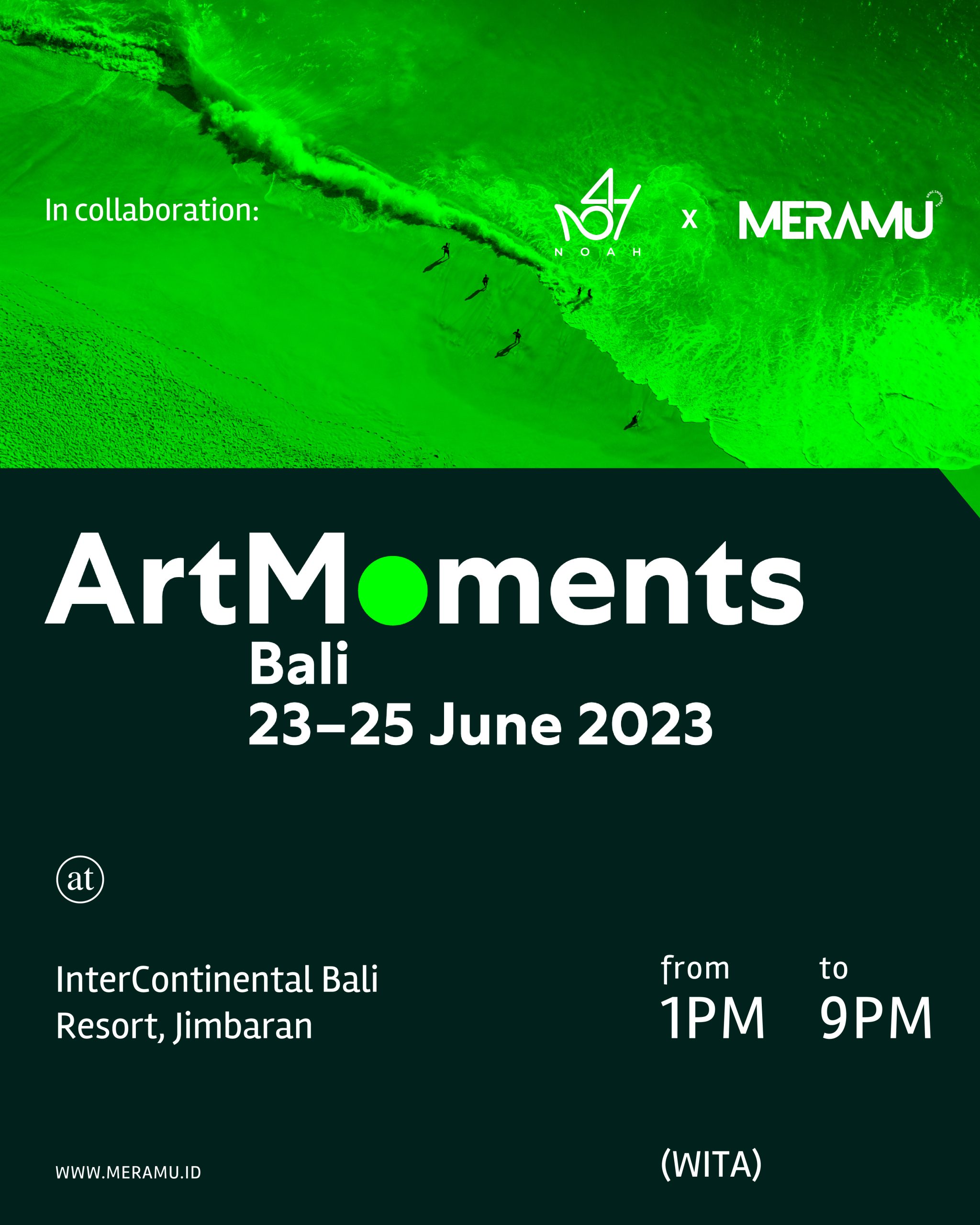 Noah x Meramu at ArtMoments Bali - MERAMU